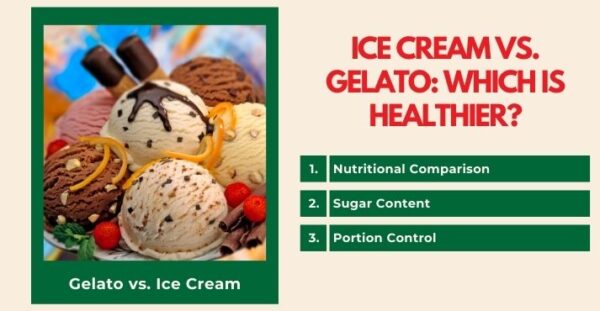 Gelato vs. Ice Cream: Key Differences